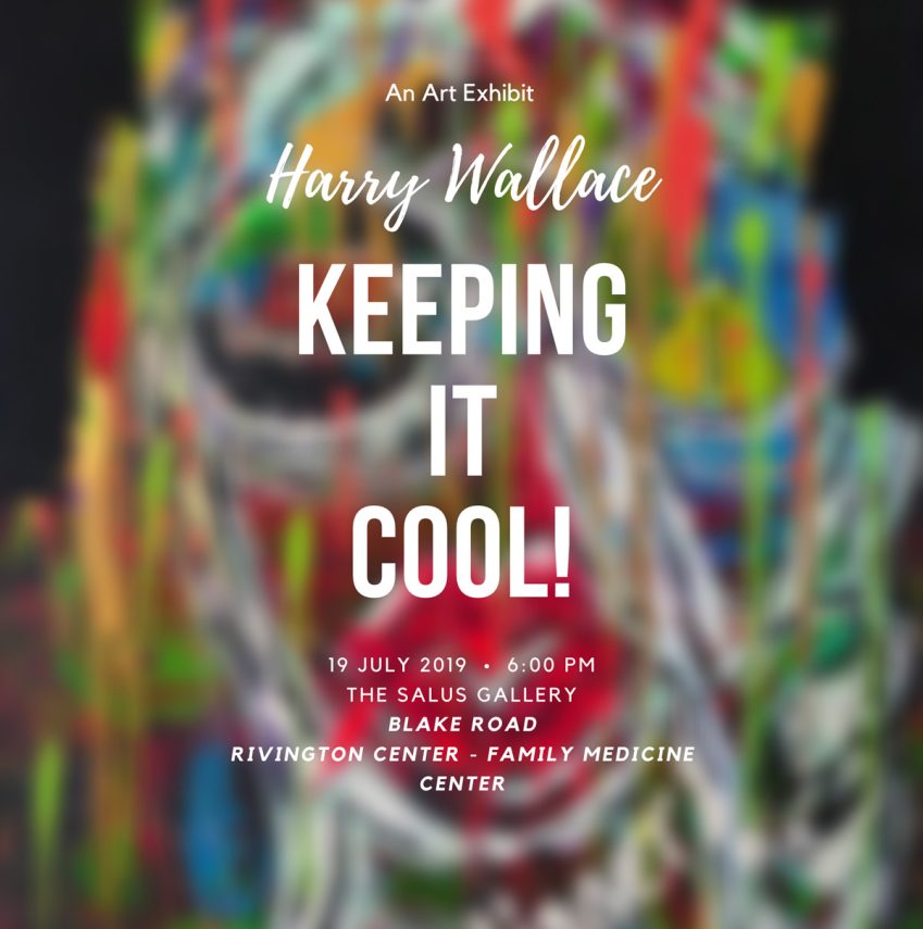 ‘Keeping it Cool’: Exhibit by Harry Wallace – Family Medicine Center ...